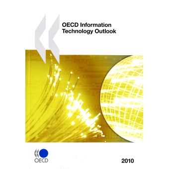 OECD Information Technology Outlook 2010 - broché - Collectif - Achat Livre ou ebook | fnac
