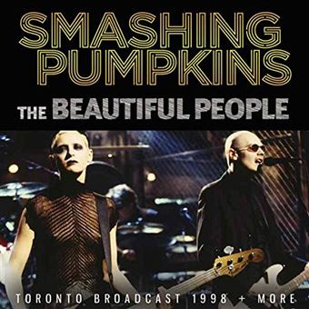 The Beautiful People Radio Broadcast Toronto 1998 - The Smashing ...