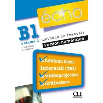Dvd rom echo niveau b1.1 pour tbi - Livre CD-ROM - Jacky Girardet, Jacques Pécheur - Achat Livre ...
