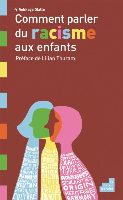 Comment parler du racisme aux enfants ? - broché - Rokhaya Diallo ...