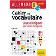 Allemand - Cahier de vocabulaire - Jeux et énigmes pour réviser et pour ...