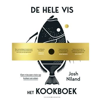 De hele vis - het kookboek Een nieuwe visie op koken en eten - cartonné ...