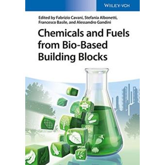 Chemicals and fuels from bio-based building blocks - relié - Collectif ...