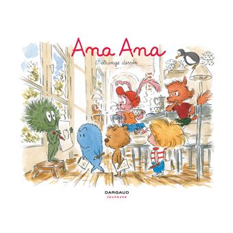 Ana Ana - Tome 16 - Ana Ana - L'étrange dessin - Alexis Dormal ...