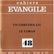 Cahiers Evangile numéro 48 Un chrétien lit le Coran Tome 48 - broché ...
