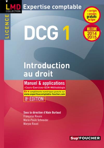DCG 1 - Introduction au droit - Manuel et applications - 8e édition - Millésime 2014-2015 ...