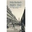 Paris 1941 journal et correspondance (extraits) - Felix Hartlaub ...