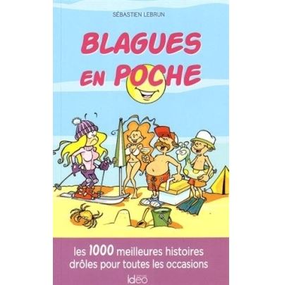 Blagues en poche - Poche - Sébastien Lebrun - Achat Livre ou ebook | fnac