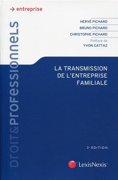 La transmission d une entreprise familiale - broché - Christophe ...
