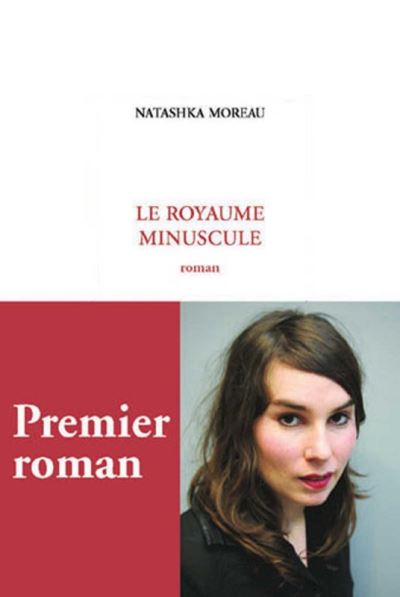 Le Royaume minuscule - broché - Natashka Moreau - Achat Livre | fnac