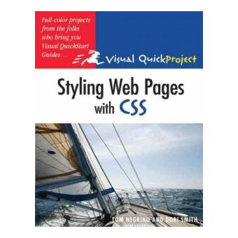 Styling Web Pages with CSS Visual QuickProject Guide, VISUAL QUICKPROJECT SERIES - broché ...