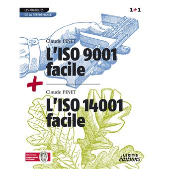 L'ISO 9001 facile + L'ISO 14001 facile RECUEIL COLLECTION 1+1 Recueil ...