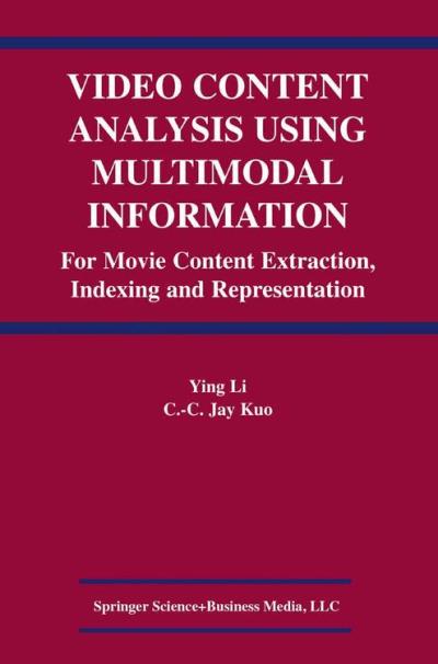 Video content analysis using multimodal information - Poche - Collectif - Achat Livre ou ebook ...