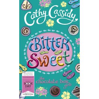 Chocolate Box Girls: Bittersweet - ebook (ePub) - Cathy Cassidy - Achat ...