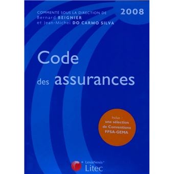 Code des assurances 2008 Edition 2008 - broché - BEIGNER BERNARD ...