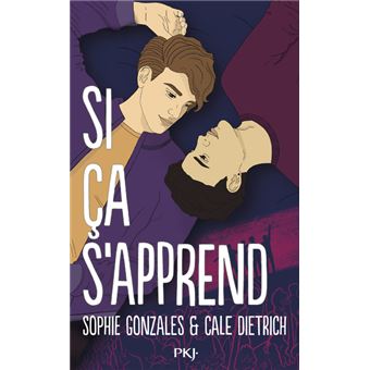 Si ça s'apprend - Dernier livre de Sophie Gonzales - Précommande & date ...