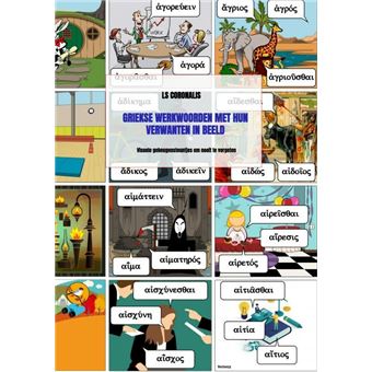 Griekse werkwoorden met hun verwanten in beeld Visuele ...