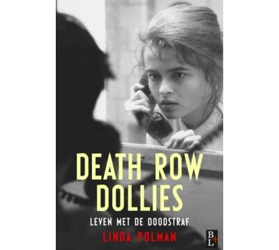 Death row Dollies leven met de doodstraf - broché - Linda Polman ...
