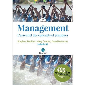 Management 10e edition + qcm L'essentiel des concepts et pratiques ...