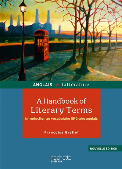 A handbook of literary terms - Introduction au vocabulaire littéraire ...