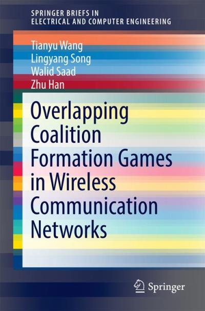 Overlapping coalition formation games in wireless communication ...