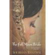 The full moon bride - Poche - Shobhan Bantwal - Achat Livre ou ebook | fnac