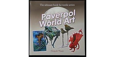 Paverpol world art the ultimate book for textile artists - broché ...