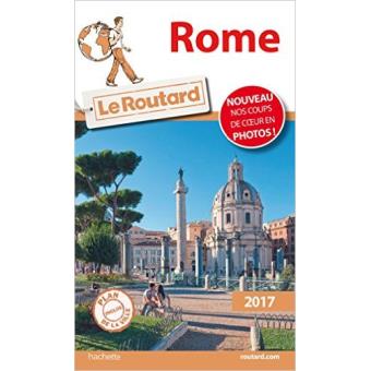 Guide du Routard Rome 2017 Edition 2017 - broché - Collectif - Achat ...