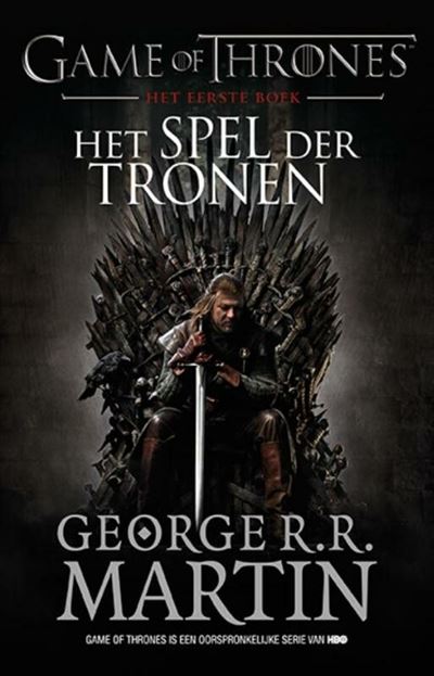 Het Lied Van Ijs En Vuur - Tome 1 - Het spel der tronen - George R.R ...