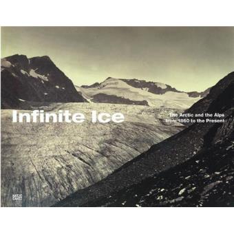 Infinite ice - relié - Collectif - Achat Livre | fnac