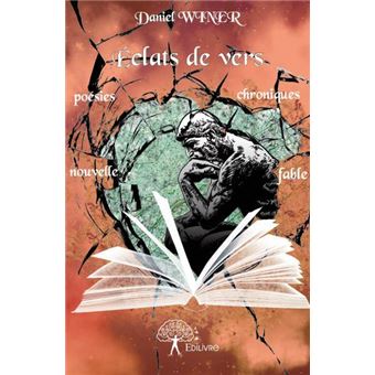 Éclats de vers - broché - Daniel Winer - Achat Livre ou ebook | fnac