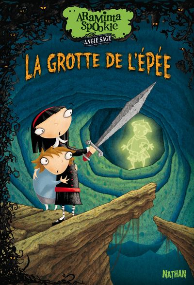 Araminta Spookie - Tome 2 Tome 2 - Araminta Spookie 2: La Grotte de l ...