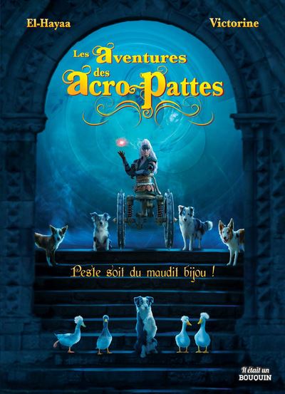 Les Aventures Des Acro-Pattes - Tome 2 - Les aventures des acro-pattes ...