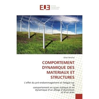 Comportement dynamique des materiaux et structures L'effet du pré ...