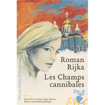 Les champs cannibales - broché - Roman Rijka - Achat Livre | fnac