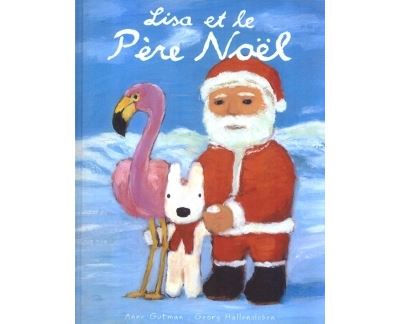 Gaspard et Lisa - Lisa et le Père Noël - Anne Gutman, Georg ...