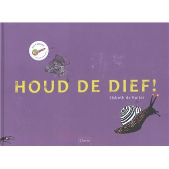 Houd de dief! - cartonné - Elsbeth De Ruiter - Achat Livre | fnac