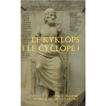 Le Kyklôps (Le Cyclope) - ebook (ePub) - Euripide, Charles-Marie ...