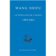 Le Pavillon de l'ouest - broché - Shifu Wang, Rainier Lanselle, Rainier ...