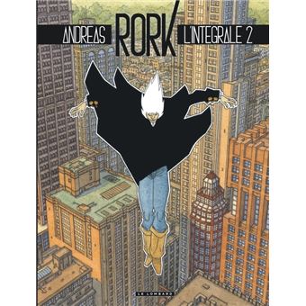 Rork - L'intégrale Tome 2 Tome 2 - Intégrale Rork - Tome 2 - Intégrale ...