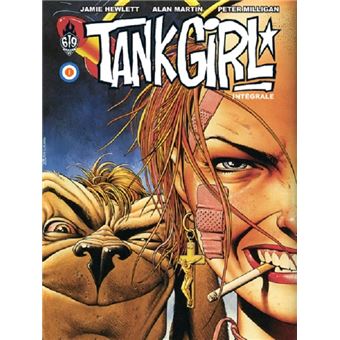 Tank Girl - Tome 0 - Tank girl integrale - Jamie Hewlett, Alan Martin ...