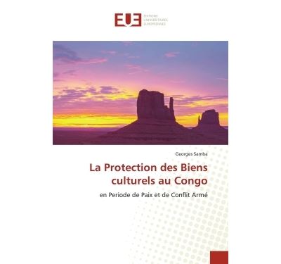 La Protection des Biens culturels au Congo En Periode de Paix et de ...