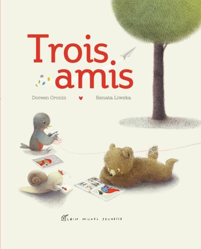 Trois amis - relié - Doreen Cronin, Renata Liwska - Achat Livre | fnac