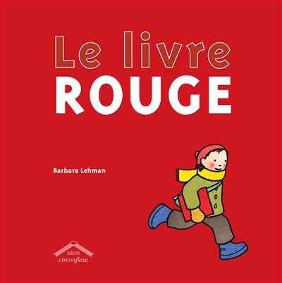 Le livre rouge - cartonné - Barbara Lehman - Achat Livre | fnac