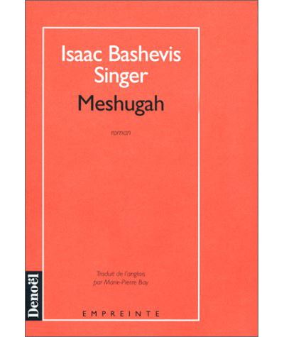 Meshugah - broché - Isaac Bashevis Singer - Achat Livre | fnac