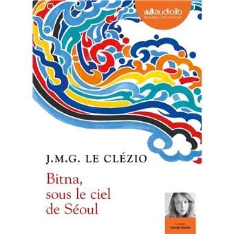 Bitna, sous le ciel de Séoul Livre audio 1 CD MP3 - Texte lu (CD ...