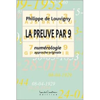 Preuve par 9 - Numérologie approche originale Numérologie, approche ...