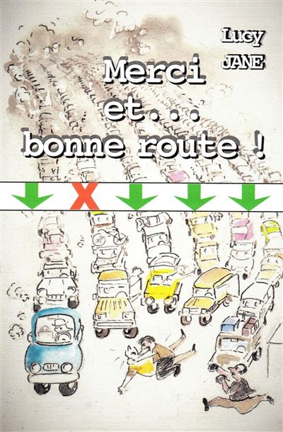 Merci et... bonne route ! - broché - Lucy Jane - Achat Livre | fnac