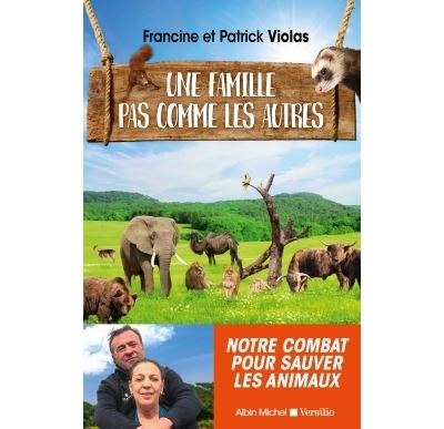 Une famille pas comme les autres - broché - Francine Violas, Patrick ...