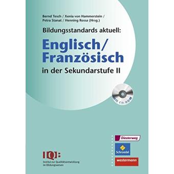 Bildungsstandards aktuell Englisch/Französisch in der sekundarstufe 2 ...